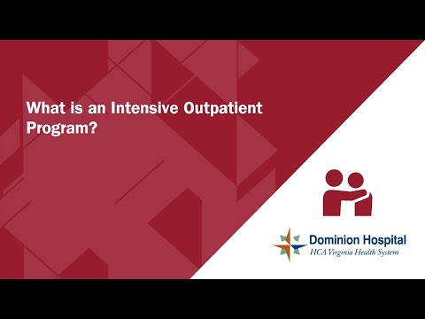 What is an Intensive Outpatient Program? - Dominion Hospital
