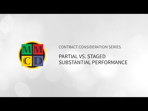 Partial vs. Staged Substantial Performance