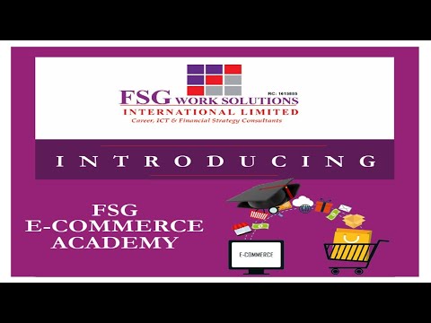 INTRODUCING FSG E-COMMERCE ACADEMY