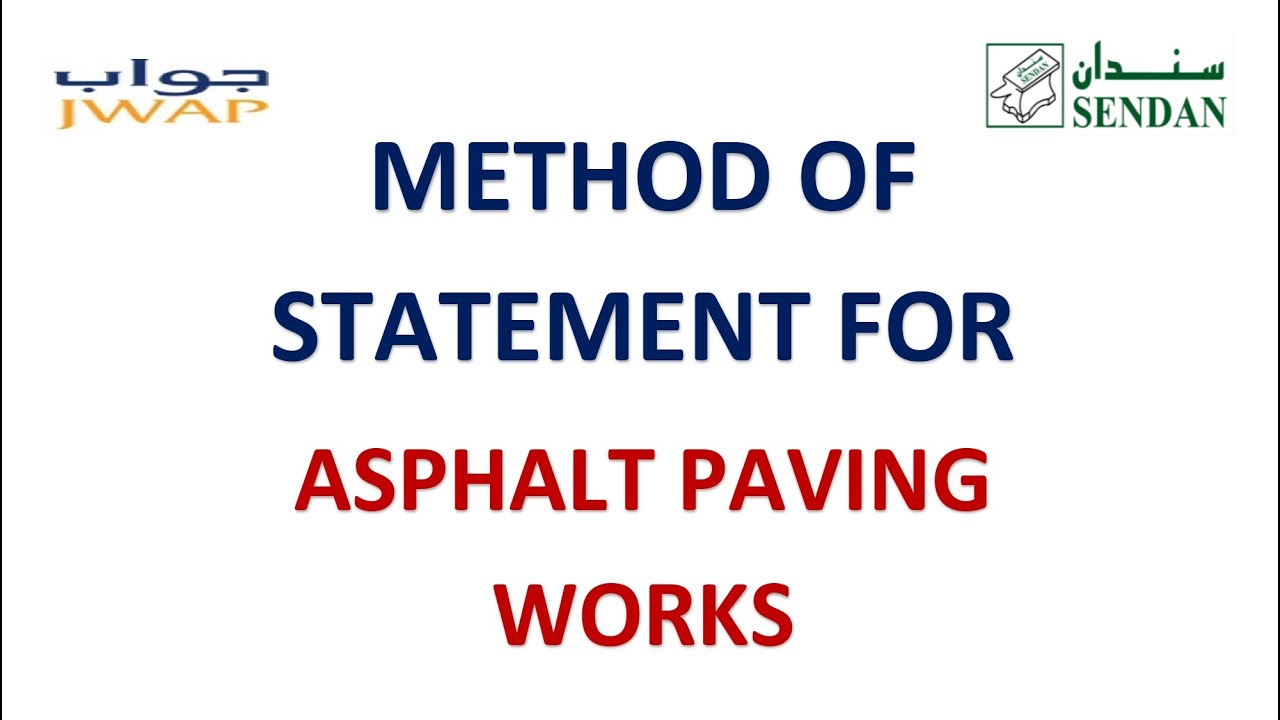 METHOD OF STATEMENT FOR ASPHALT PAVING WORKS
