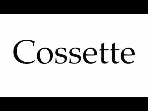 How to Pronounce Cossette
