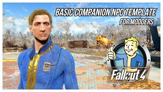 Fallout 4 Basic Companion NPC Template Mod Showcase at Fallout 4 Nexus ...