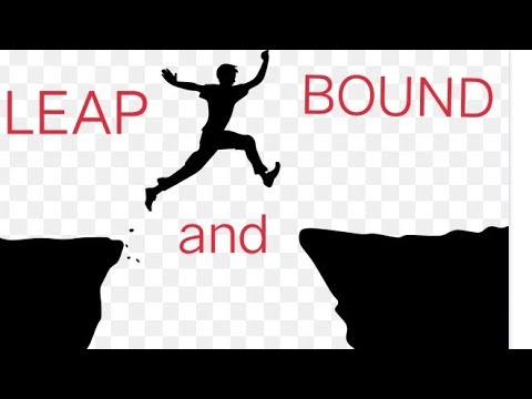 By leaps and bound