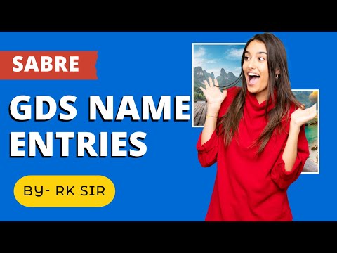 Sabre Name Entries