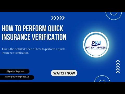 How to do Quick Insurance Verification with Patient Xpress