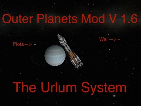 Steam Community :: Video :: Kerbal Space Program- Outer Planets Mod: Urlum System