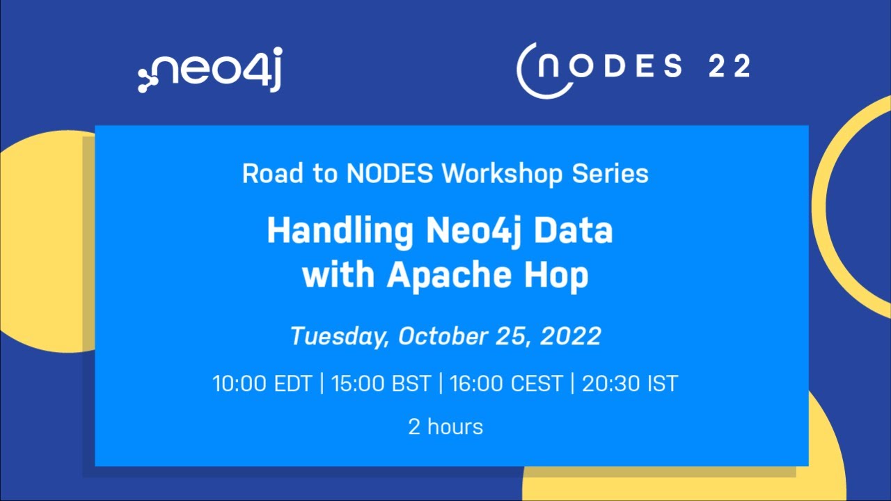 Video: Road to NODES - Handling Neo4j Data with Apache Hop - Graph ...