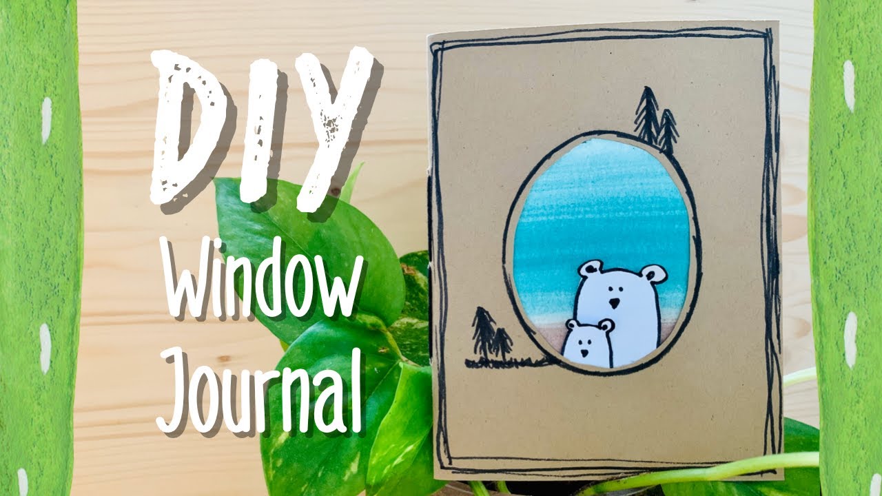 How to make a window journal