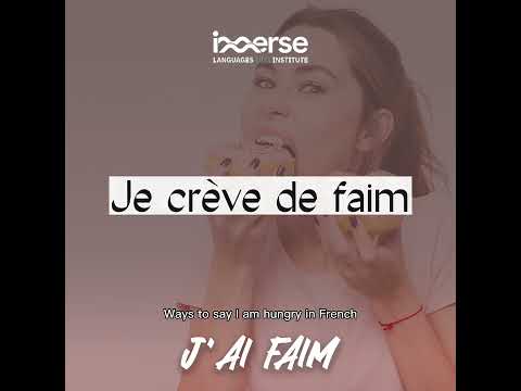 J'ai Faim - I am hungry in French