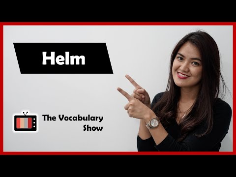 Helm Meaning Usage & Pronunciation