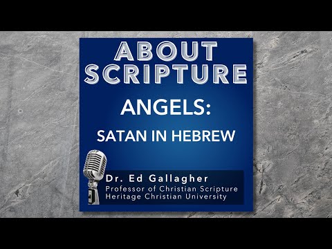 What about Angels: Satan in Hebrew