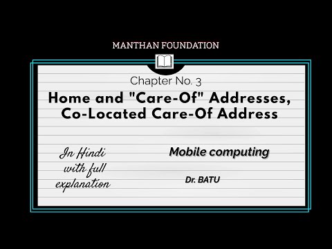 Home and "Care-Of" Addresses, Co-Located Care-Of Address||MANTHAN FOUNDATION