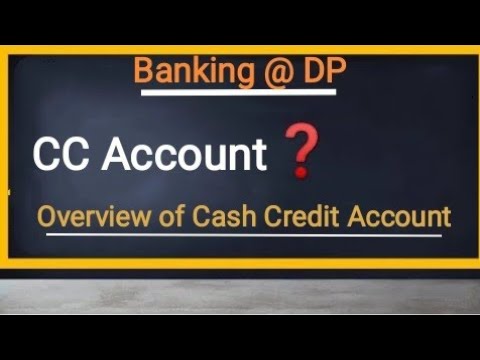 Overview of CC Account | Banking |Concurrent Audit