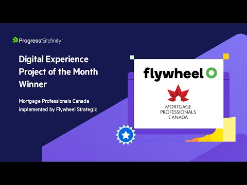 Mortgage Professionals Canada, Implemented by Flywheel Strategic | DX Project of the Month Winner