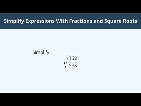 Simplify Expressions With Fractions and Square Roots - 1