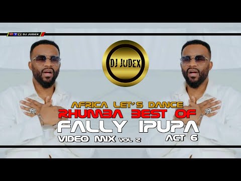 FALLY IPUPA - BEST OF RUMBA VOL 2 BY DJ JUDEX ft. Mayday. Sl.Alliance.MH.SeYo.Afsana.Marlene