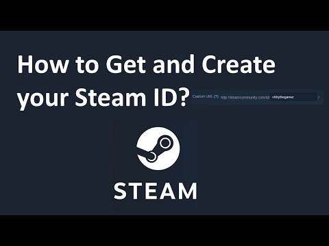 How to Get and Create your Steam ID?