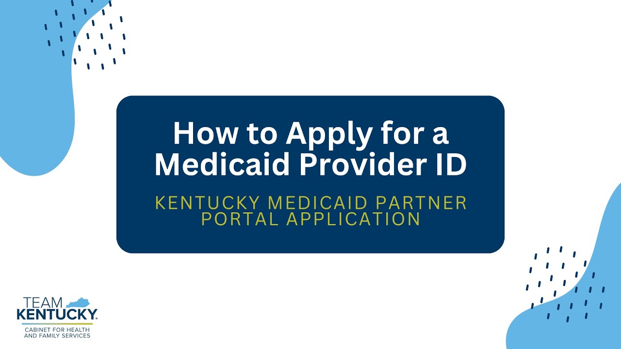 How to Apply for a Medicaid Provider ID