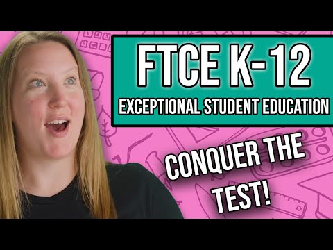 FTCE Exceptional Student Education K-12 (Study Guide + Practice Questions)