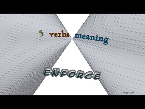 enforce - 5 verbs meaning enforce (sentence examples)