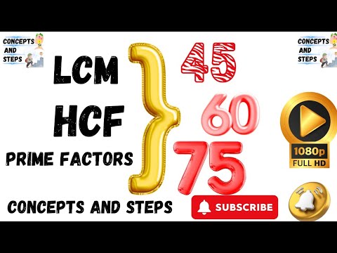 LCM and HCF of 45 60 and 75 | GCF of 45 60 and 75 | leastest common multiple | LCM of three digits