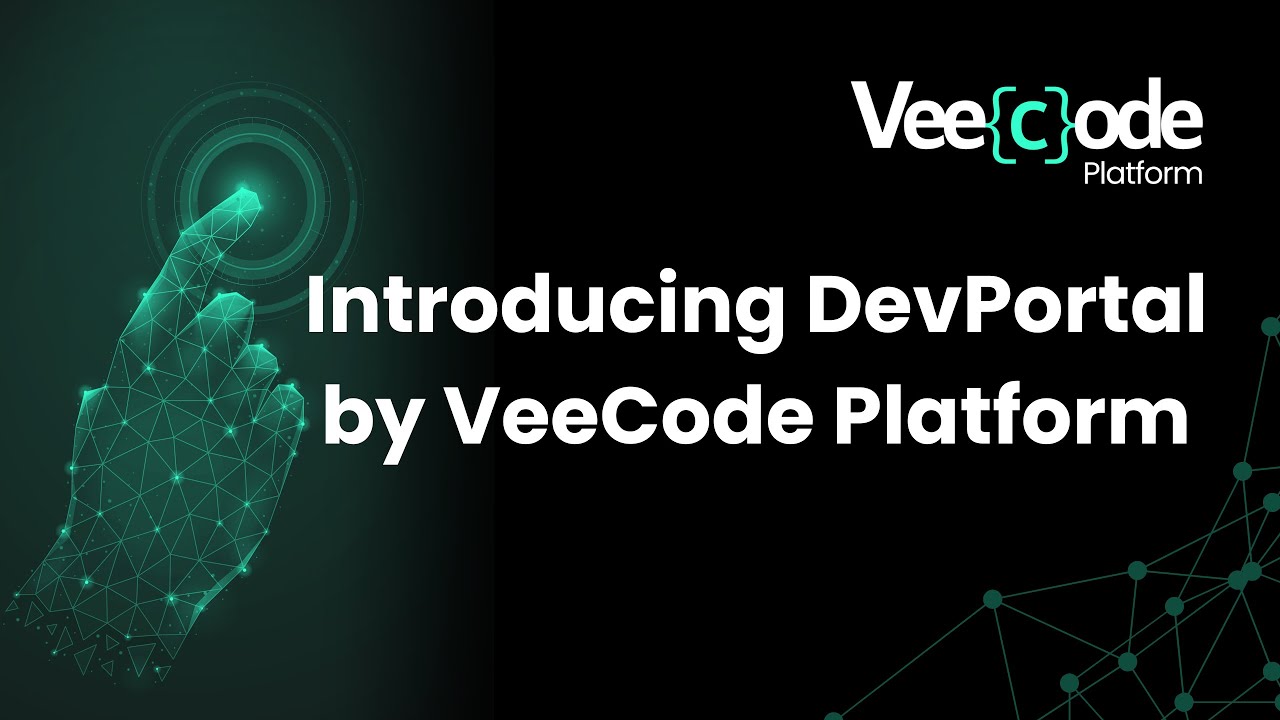 Introducing DevPortal by VeeCode Platform