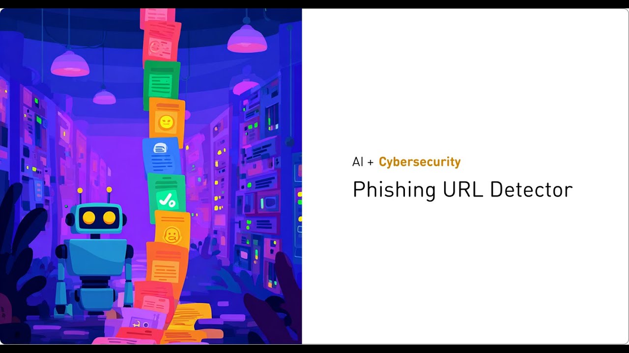Phishing URL Detection Using AI | Student Project in AI + Cybersecurity