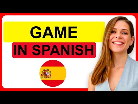 ✅How to Say GAME in Spanish ✏️How to Write and Pronounce GAME in Spanish.