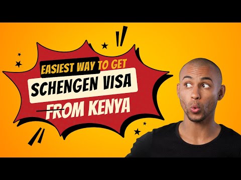 The Easiest Way to Get A Schengen Visa from Kenya