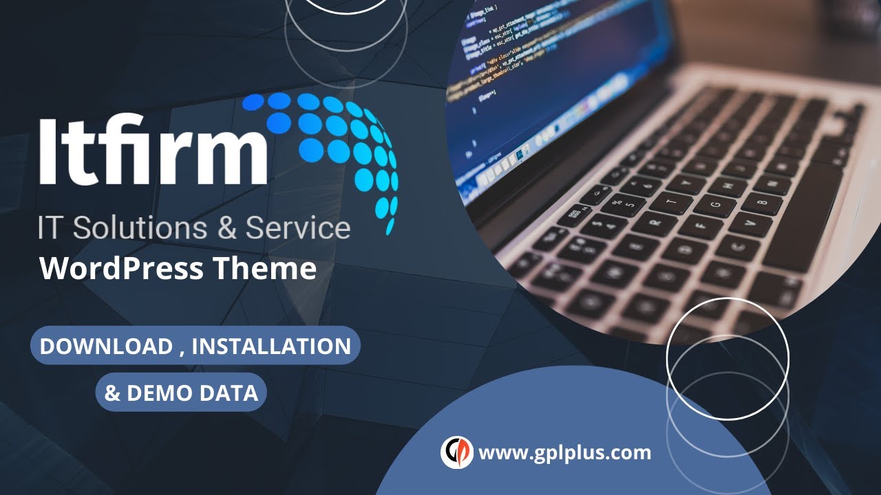 ITfirm – IT Solutions Services WordPress Theme Download, installation and Import Demo