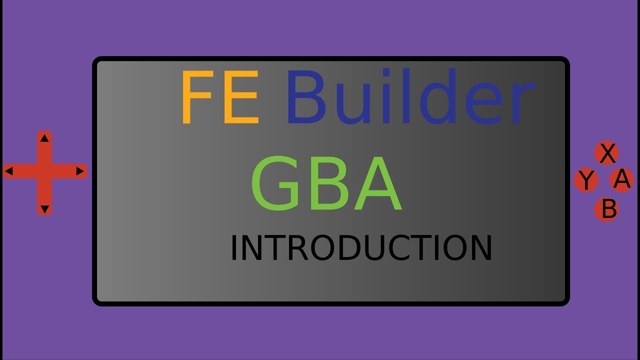 FEBuilder GBA Tutorial Intro