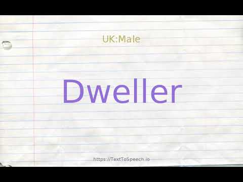 How to pronounce dweller