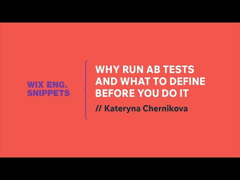 Why Run AB Tests and What to Define Before You Do It? - Wix Engineering Snippets