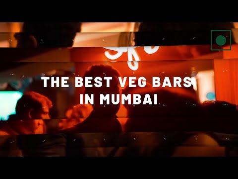 Veg Bars near me in Mumbai - Seventhristypm Mumbai Nightlife