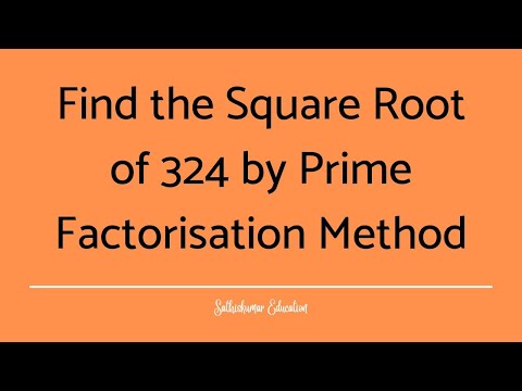 Find the Square Root of 324 by Prime Factorisation Method | Math | #squareroot