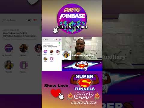 How To Fanbase SUPER FUNNELS: Session 1 The Need for How To Fanbase | Camp Audio Room