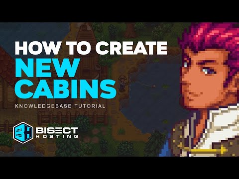 How to Add Cabins to a Stardew Valley Server!