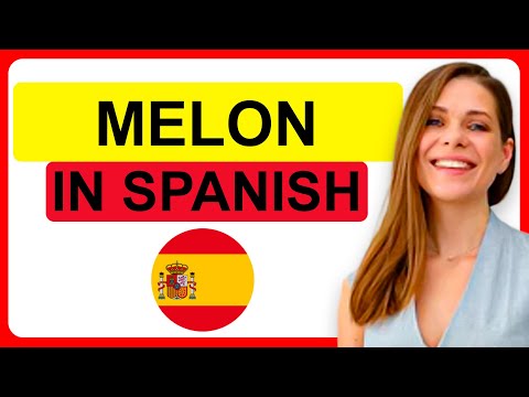 ✅How to Say MELON in Spanish ✏️How to Write and Pronounce MELON in Spanish.