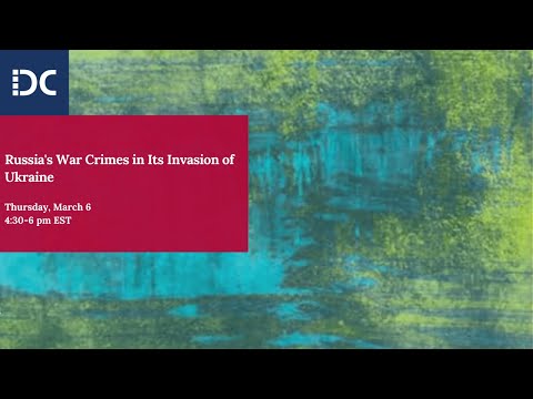 Russia's War Crimes in Its Invasion of Ukraine
