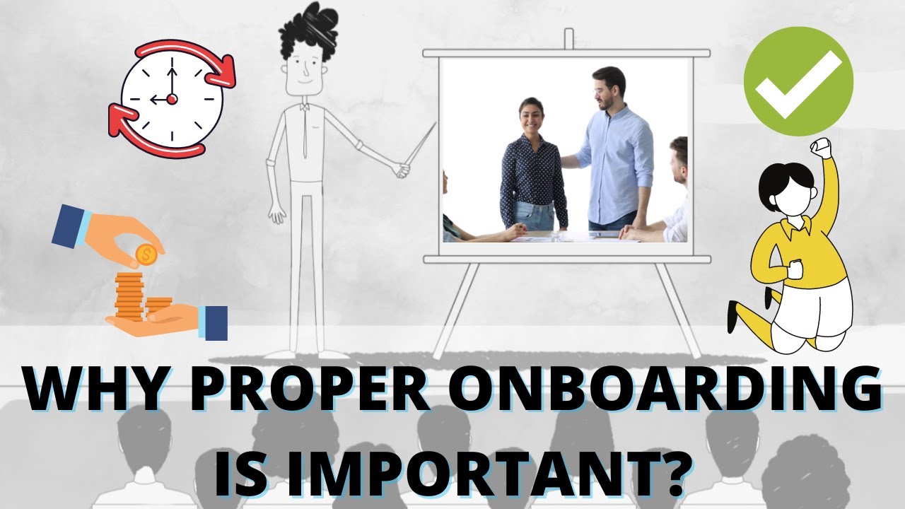 Why Proper Onboarding is Important?