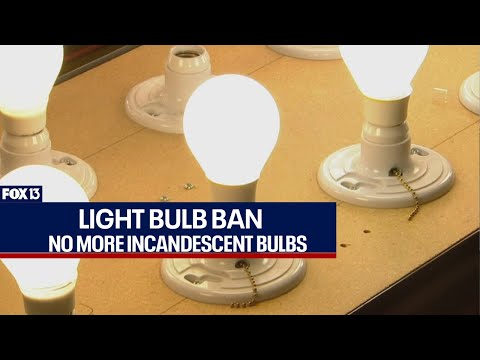 Light bulb ban: Here’s what it means for you