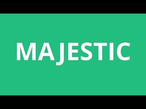 How To Pronounce Majestic - Pronunciation Academy