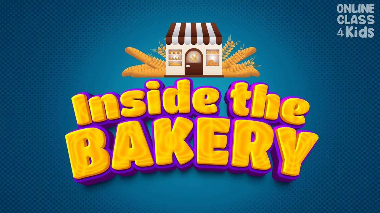 In the Bakery | Bakery Vocabulary | Baking Lesson | Bread | Pastries | Educational Video for Kids