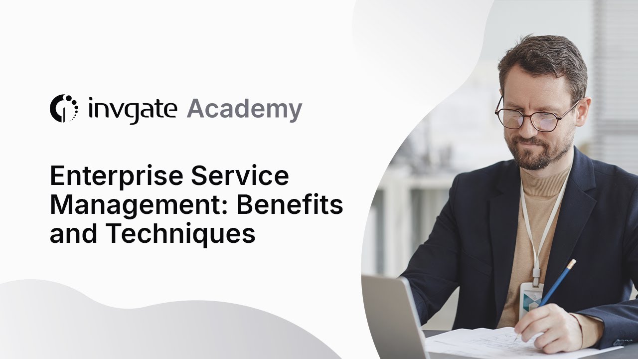 What is Enterprise Service Management? ESM in Under 6 Minutes