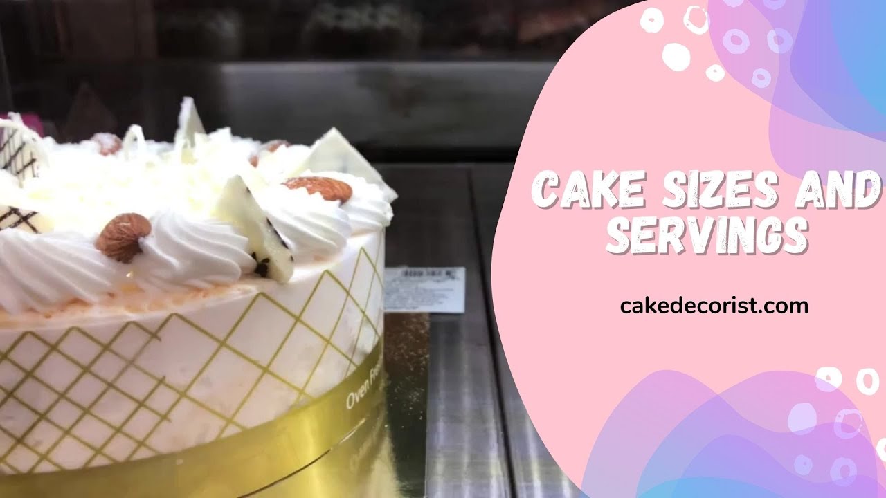 Cake Sizes And Servings