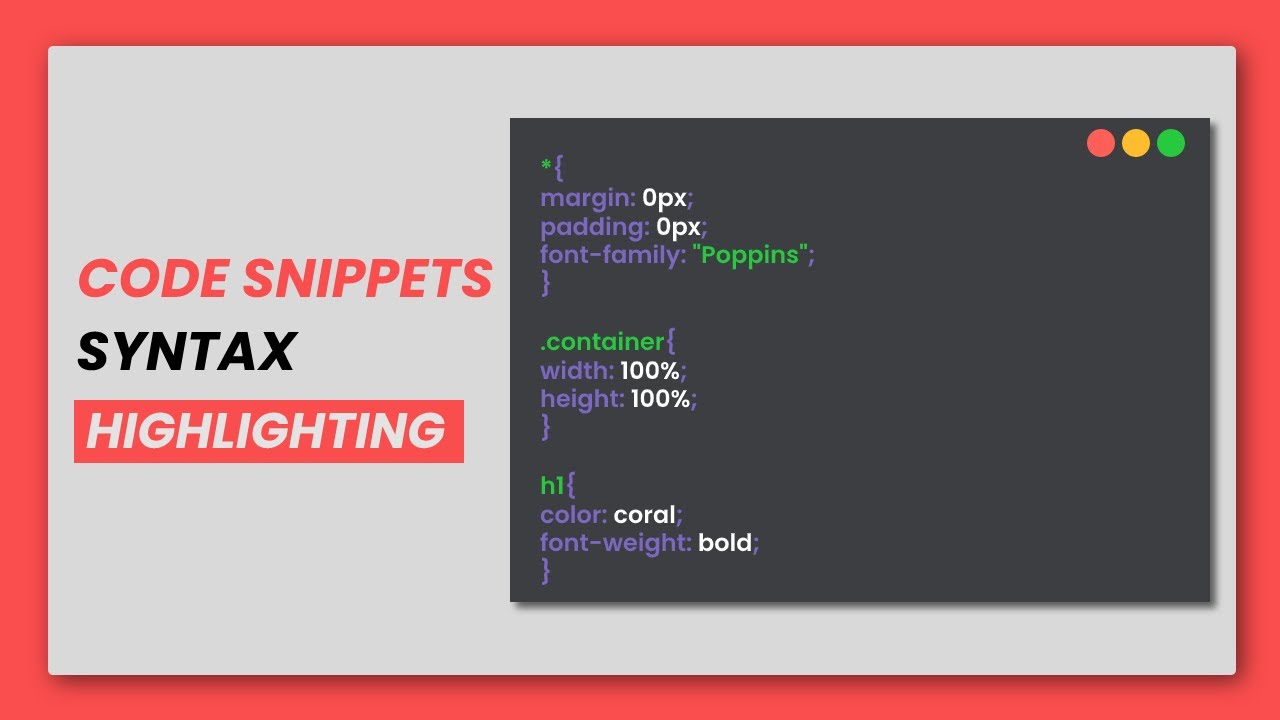 Code Snippets Syntax Highlighting | HTML, CSS And Js