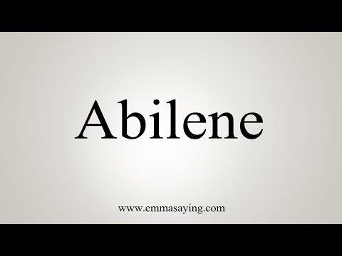 How To Say Abilene