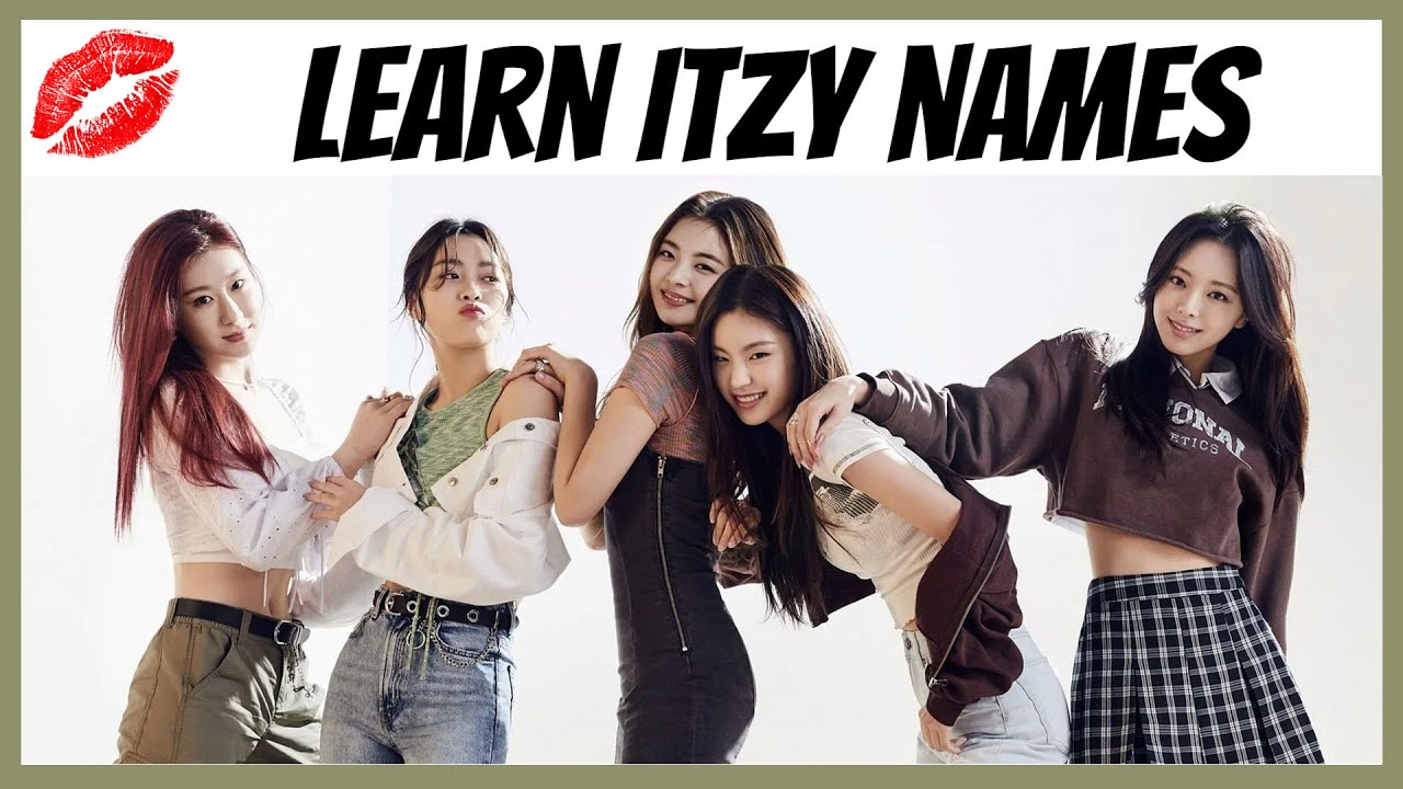 Learn ITZY Member Names  - TEST YOURSELF!
