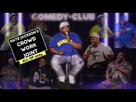Nate Jackson’s 12-Hour Crowd Work Binge – Every Hilarious 2024 Moment!
