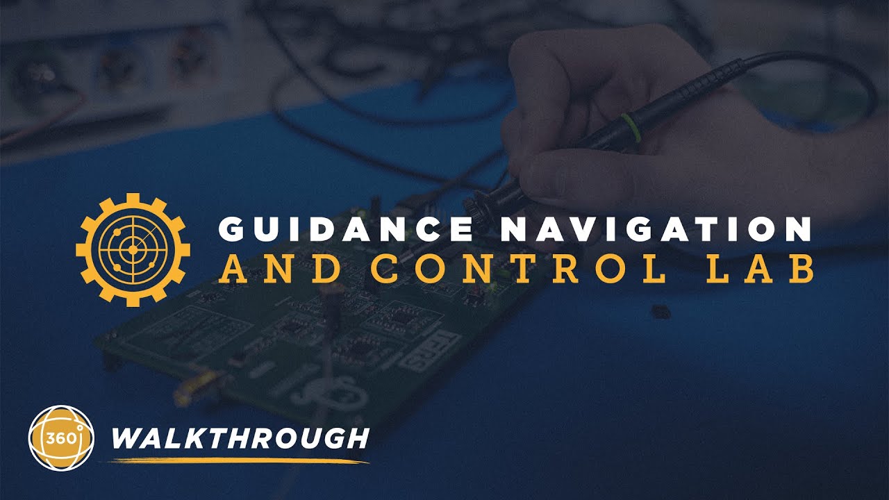 Guidance Navigation and Control Lab 360 Walkthrough